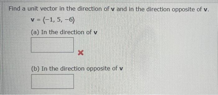Solved Find a unit vector in the direction of v and in the | Chegg.com