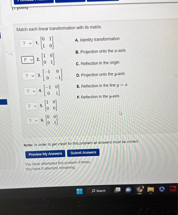 Solved Match each linear transformation with its matrix. 1. | Chegg.com
