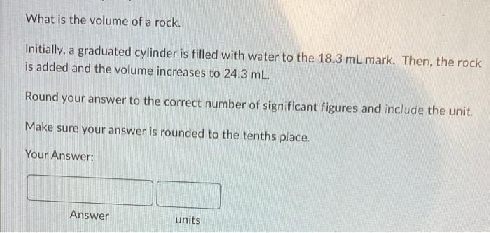 Solved What is the volume of a rock. Initially, a graduated | Chegg.com