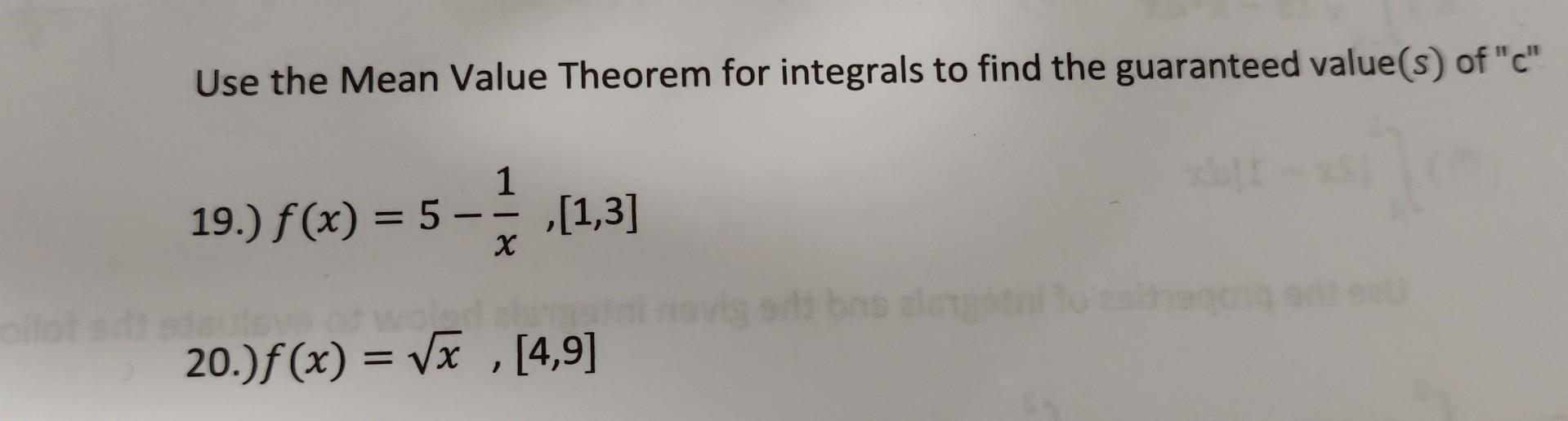 Solved Use the Mean Value Theorem for integrals to find the | Chegg.com