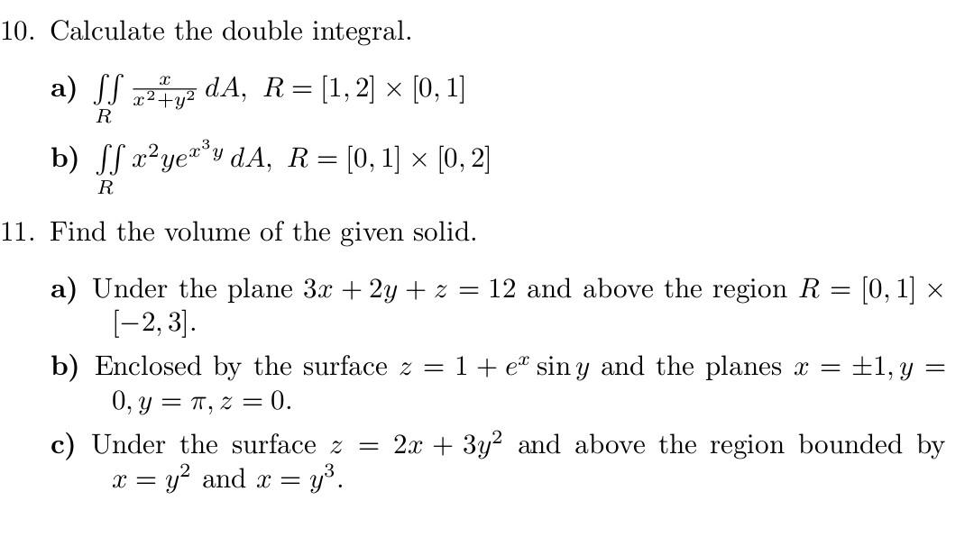 Solved 10. Calculate the double integral. a) | Chegg.com