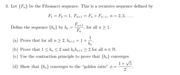 Solved 3. Let {Fn} be the Fibonacci sequence. This is a | Chegg.com