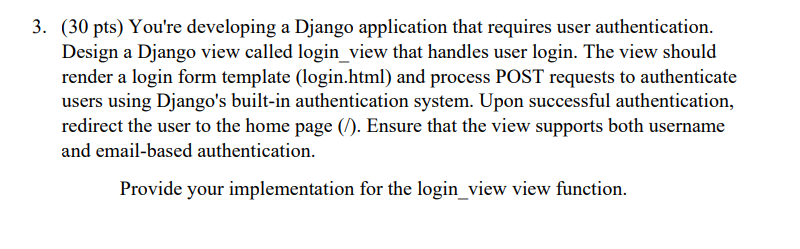 Solved (30 pts) You're developing a Django application | Chegg.com Solved (30 pts) You're developing a Django application | Chegg.com