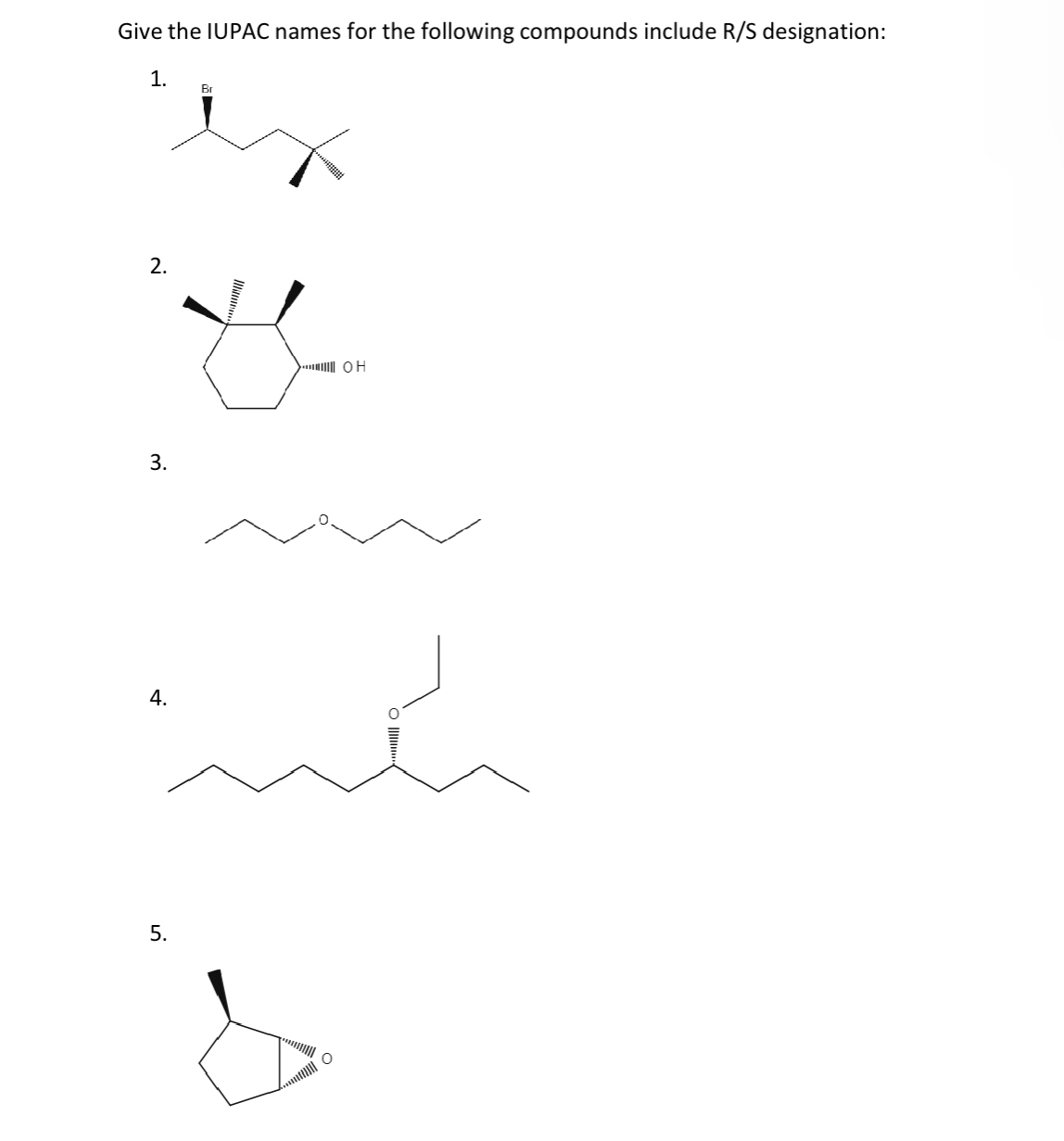 Solved Give the IUPAC names for the following compounds | Chegg.com