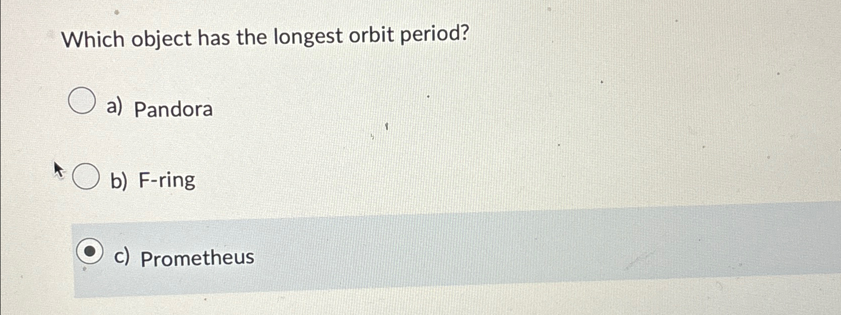 Solved Which object has the longest orbit period?a) | Chegg.com