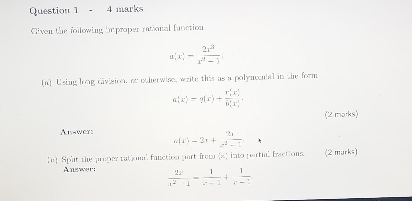 Solved Question 1 4 marks Given the following improper | Chegg.com