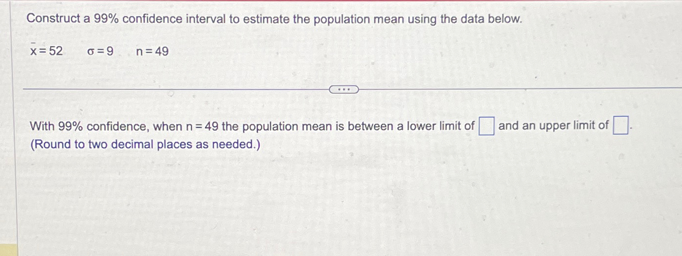 Construct a 99% ﻿confidence interval to estimate the | Chegg.com