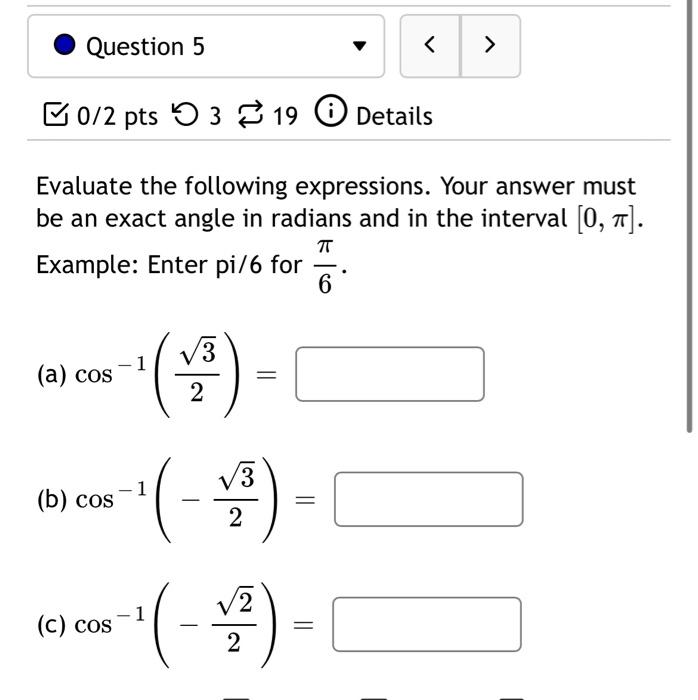 Solved Given the following trig ratio, determine all | Chegg.com