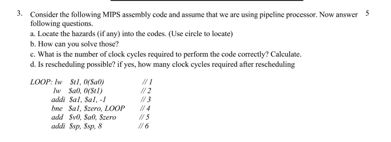 3. 5 Consider the following MIPS assembly code and | Chegg.com