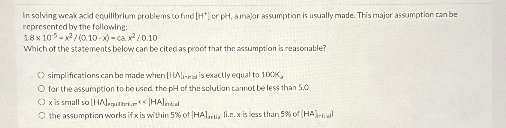 Solved In solving weak acid equilibrium problems to find | Chegg.com