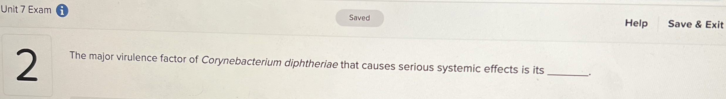 Solved Unit 7 ﻿Exam iThe major virulence factor of | Chegg.com