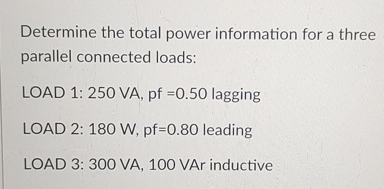 Solved •compute for the total true power •compute for the | Chegg.com