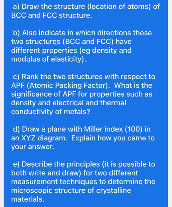 Solved a) Draw the structure (location of atoms) of BCC and | Chegg.com