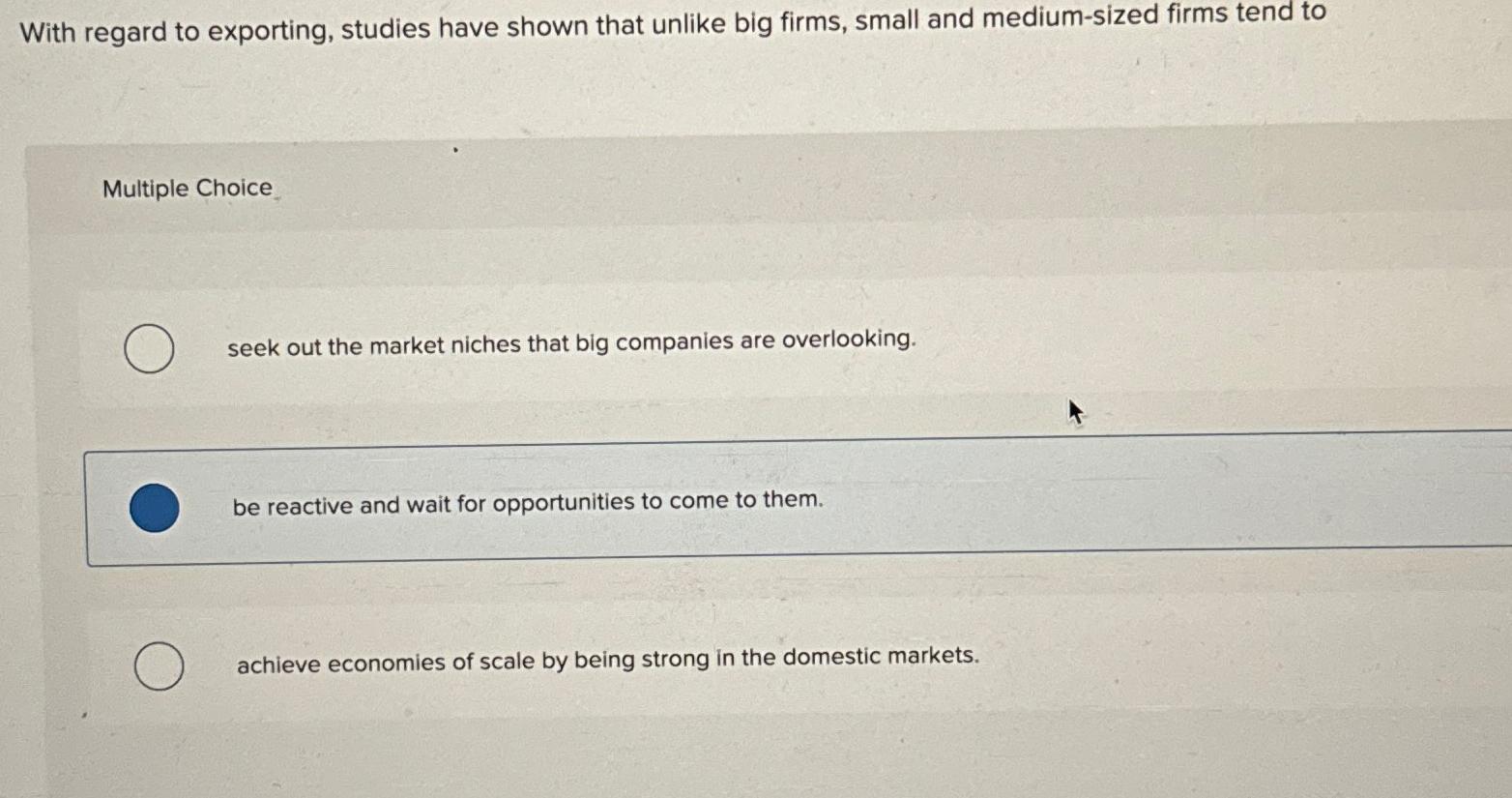 Solved With regard to exporting, studies have shown that | Chegg.com