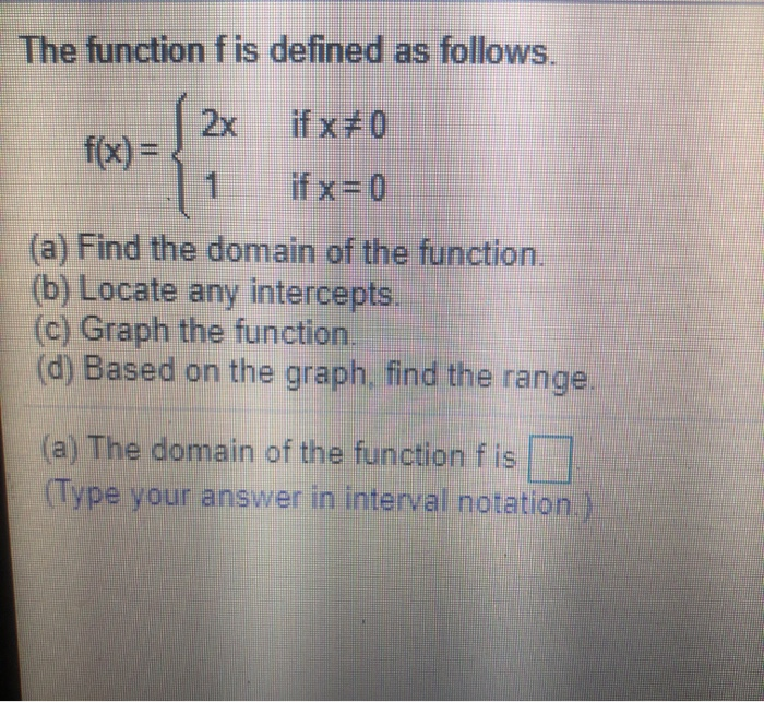 Solved The function f is defined as follows. 2x ifx#0 (a) | Chegg.com