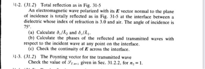 Solved 31-2. (31.2) Total reflection as in Fig. 31-5 An | Chegg.com