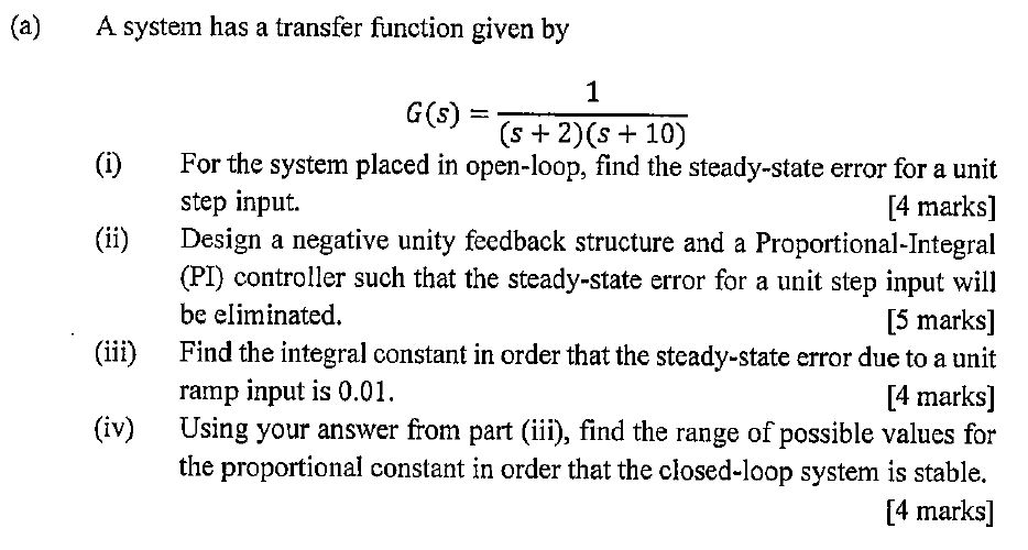 Solved (a) ﻿A system has a transfer function given by \[ | Chegg.com