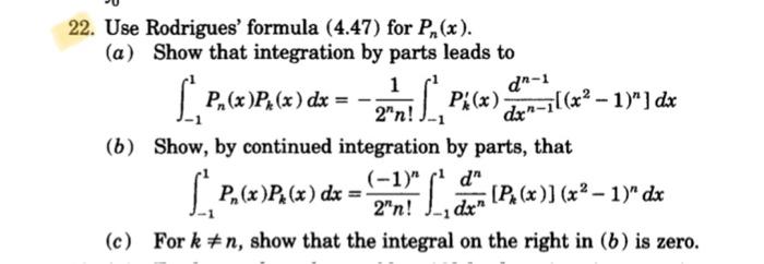 Solved Ini | P:() 1 22. Use Rodrigues' formula (4.47) for P. | Chegg.com