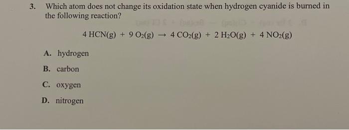 Solved 3. Which atom does not change its oxidation state | Chegg.com