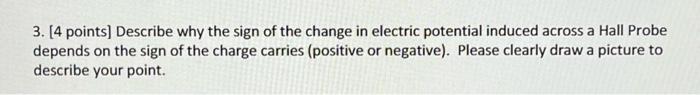 Solved 3. [4 points] Describe why the sign of the change in | Chegg.com