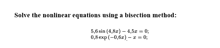 Solved Please write code in MathCad to solve the following | Chegg.com