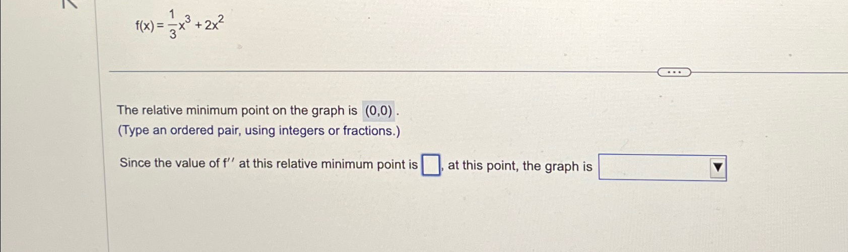 Solved f(x)=13x3+2x2The relative minimum point on the graph | Chegg.com
