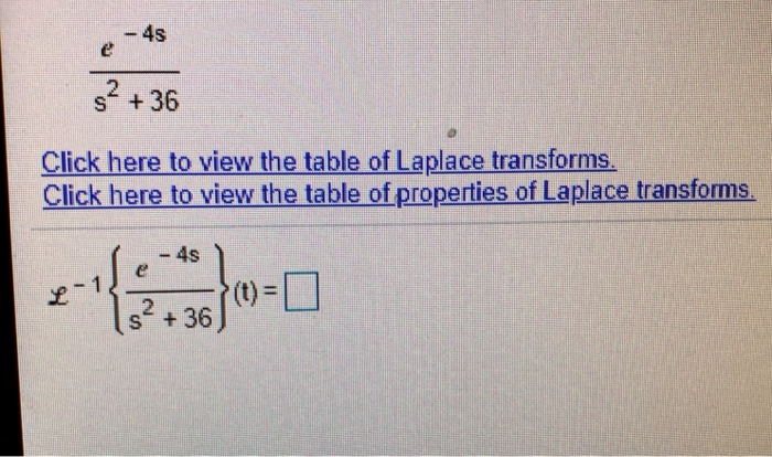 Solved S? + 36 Click here to view the table of Laplace | Chegg.com