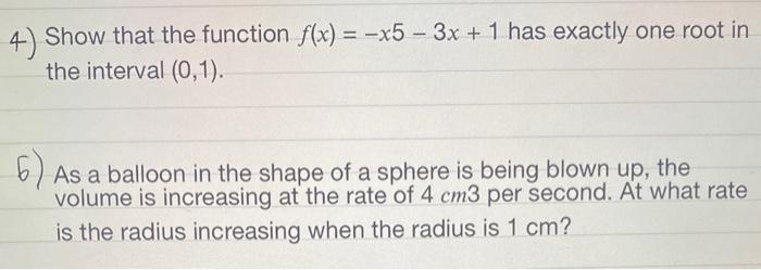 Solved 4) Show that the function f(x)=−x5−3x+1 has exactly | Chegg.com
