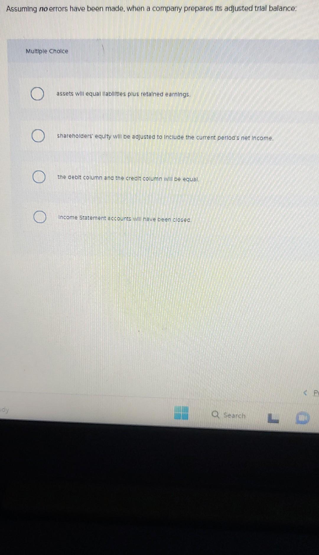 Solved Assuming no errors have been made, when a company | Chegg.com