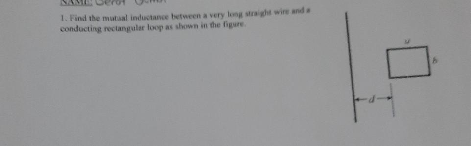 Solved Find the mutual inductance between a very long | Chegg.com