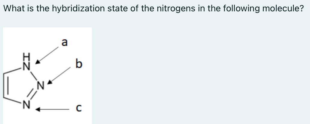 Solved What is the hybridization state of the nitrogens in | Chegg.com