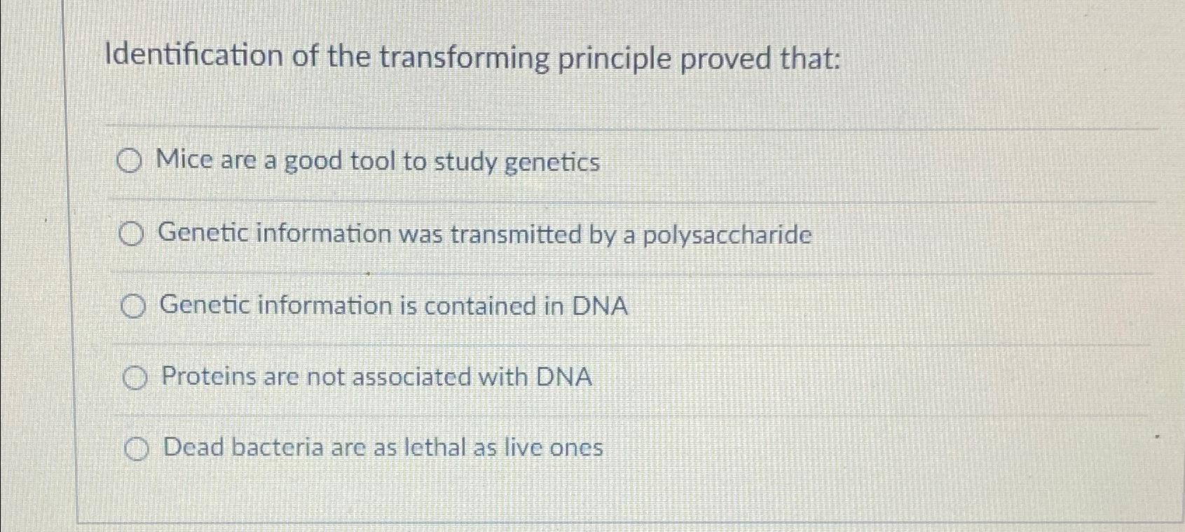 Solved Identification of the transforming principle proved | Chegg.com