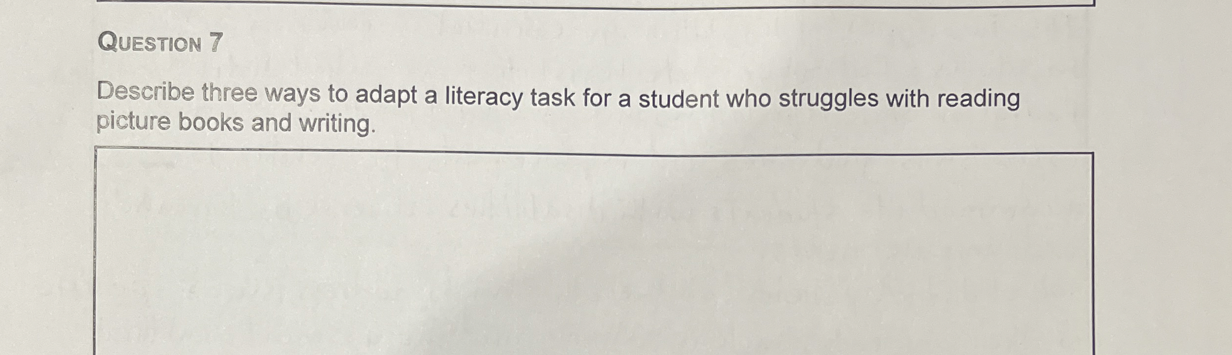 Solved Question 7Describe three ways to adapt a literacy | Chegg.com