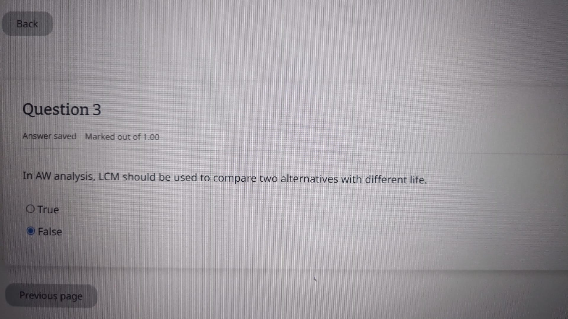 Solved BackQuestion 3Answer saved Marked out of 1.00In AW | Chegg.com
