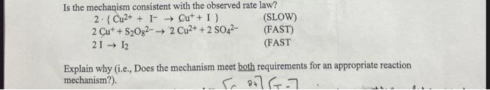 Solved 2⋅{Cu2++I−→Cu++I}2Cu++S2O82−→2Cu2++2SO42−2I→I2 (SLOW) | Chegg.com