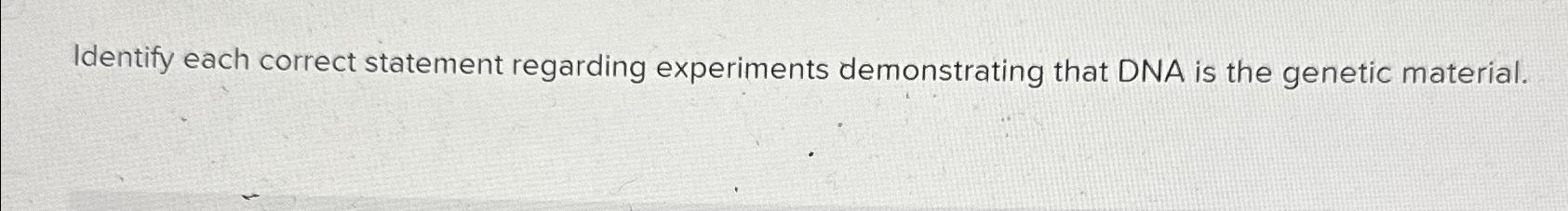 Solved Identify each correct statement regarding experiments | Chegg.com