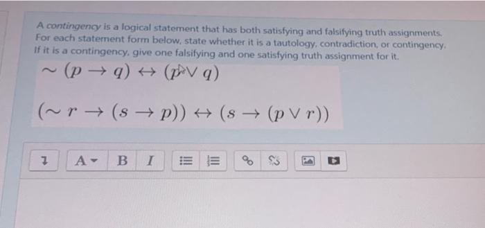 Solved A contingency is a logical statement that has both | Chegg.com