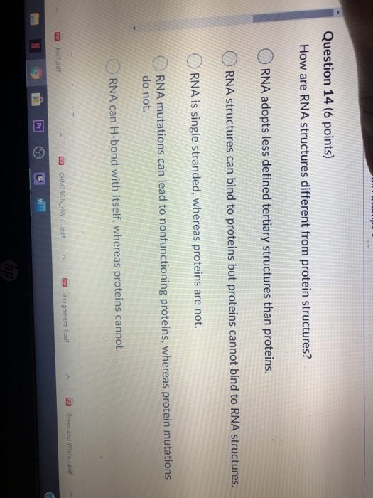 Solved Question 14 (6 points) How are RNA structures | Chegg.com