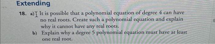 Solved Extending 18. a) It is possible that a polynomial | Chegg.com