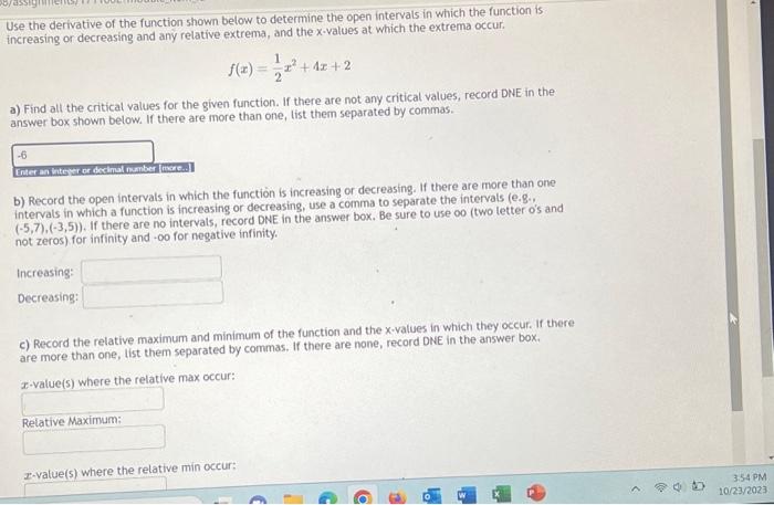 Solved Use the derivative of the function shown below to | Chegg.com
