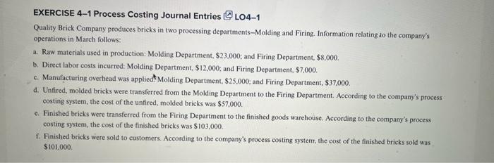 Solved EXERCISE 4-1 Process Costing Journal Entries [년 | Chegg.com