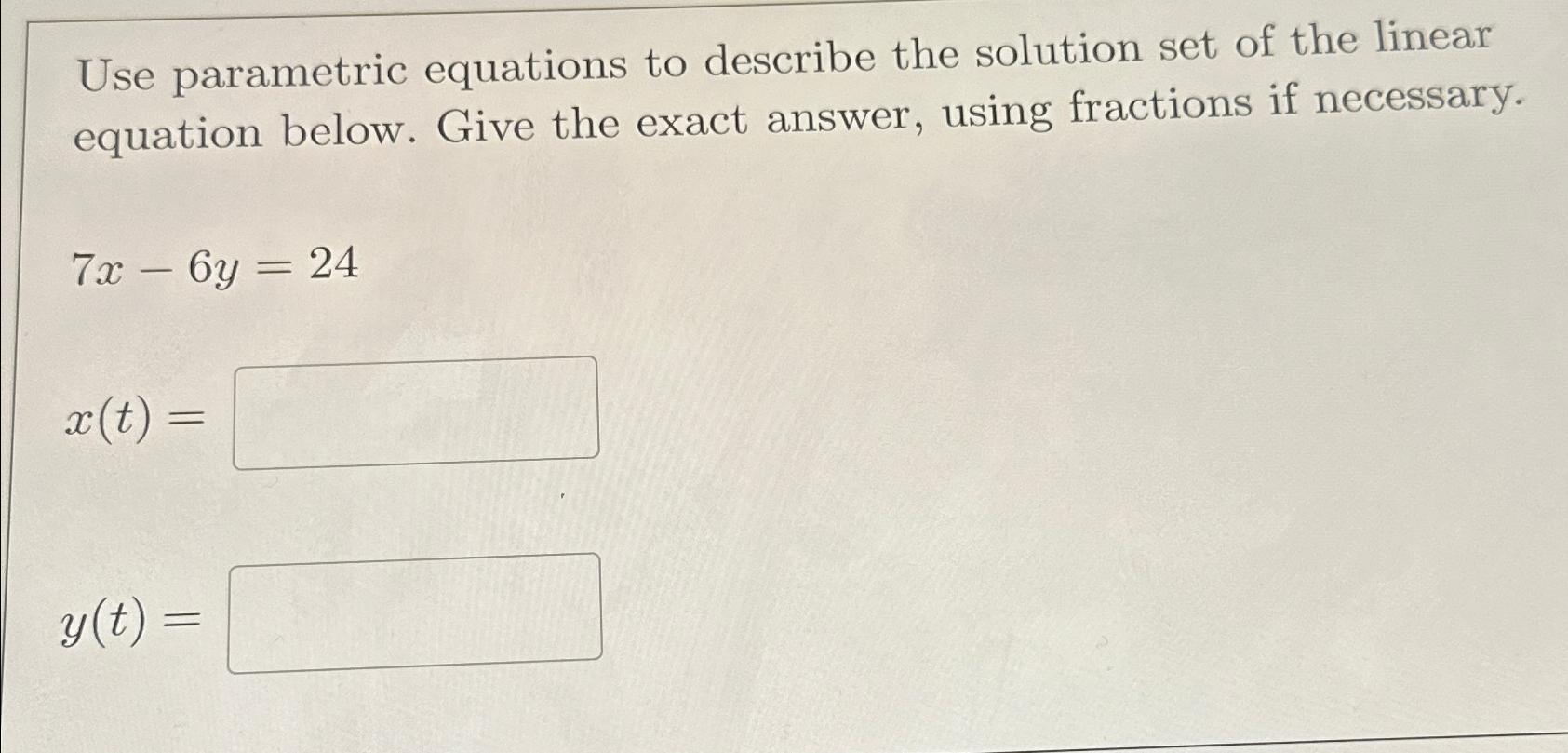 Solved Use parametric equations to describe the solution set | Chegg.com