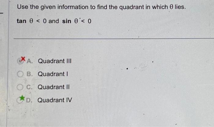 Solved Use the given information to find the quadrant in | Chegg.com
