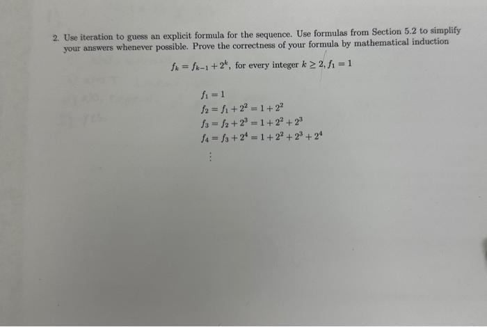 Solved 2 Use Iteration To Guess An Explicit Formula For The 9487