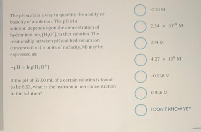 Solved The pH scale is a way to quantify the acidity or | Chegg.com