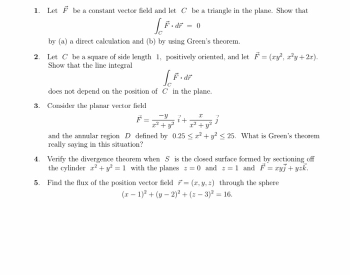 Solved 1. Let F be a constant vector field and let C be a | Chegg.com