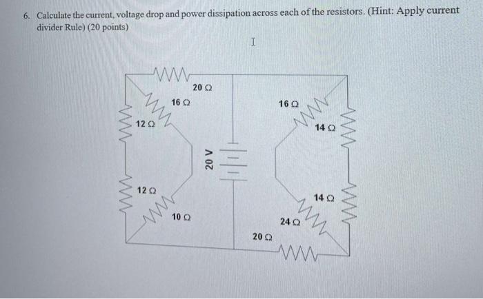 Solved 6. Calculate the current, voltage drop and power | Chegg.com