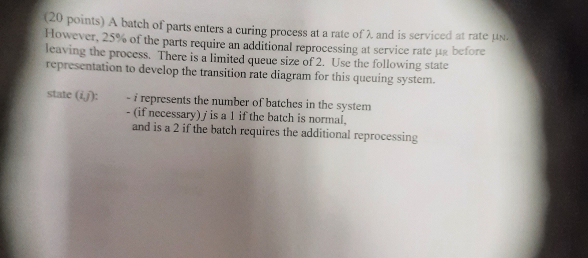 Solved (20 ﻿points) ﻿A batch of parts enters a curing | Chegg.com