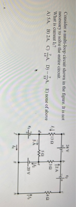 Solved 24 V Consider a multi-loop circuit shown in the | Chegg.com