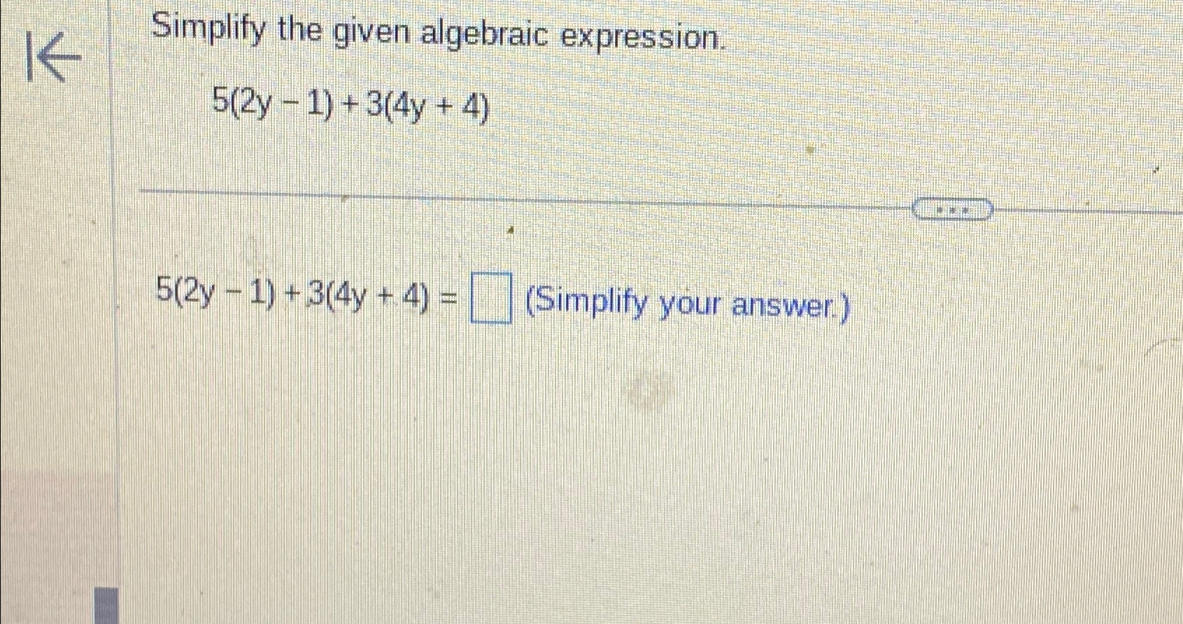 Solved Simplify the given algebraic | Chegg.com